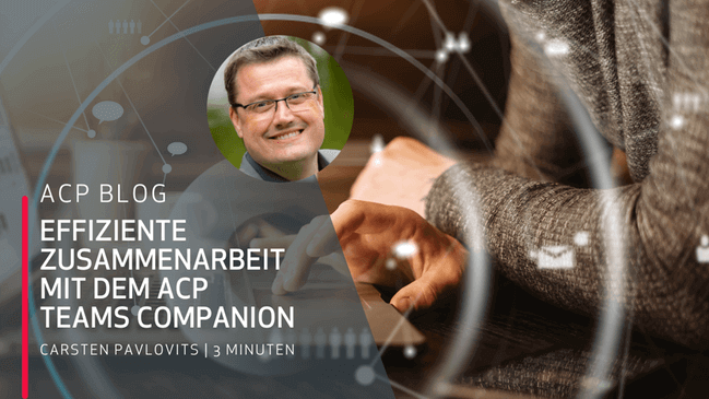 ACP Teams Companion: Struktur, Sicherheit und Governance in Microsoft Teams